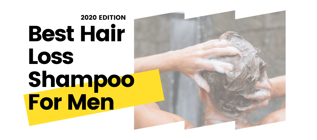 The Best Men’s Hair Loss Shampoo for Effectiveness and Value